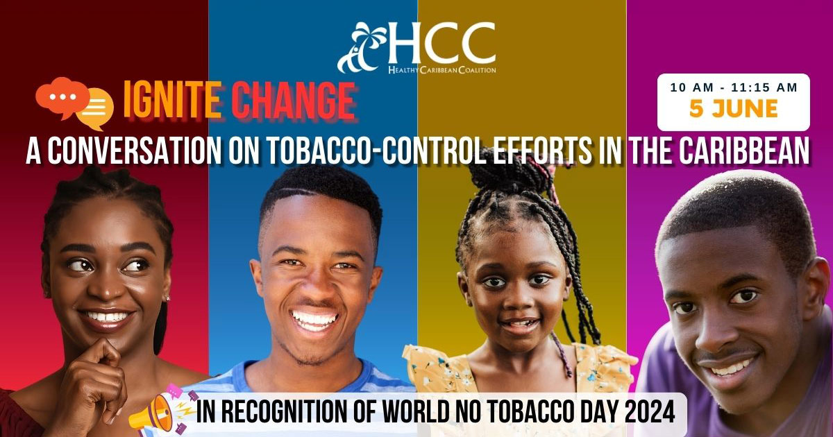Ignite Change: Tobacco-Control Efforts in the Caribbean - Healthy Caribbean Coalition